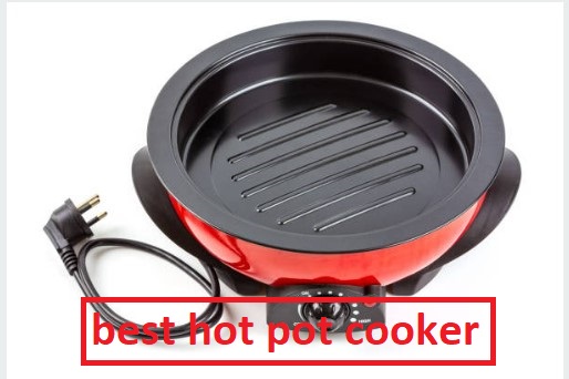 The 5 Best Hot Pot Cookers - List Products Reviews - Fast Food Justice